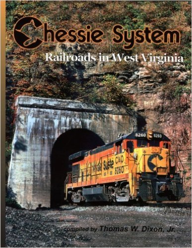 Chessie System Railroads in West Virginia book | The Railroad ...